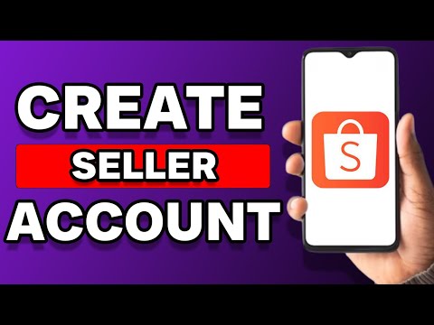 How To Create Shopee Seller Account