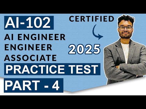 AI-102 Azure AI Engineer Associate Practice Test 2025 : Part 4