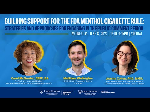 Building Support for the FDA Menthol Cigarette Rule | Johns Hopkins Lerner Center x IGTC Webinar