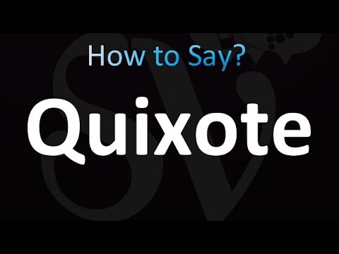 How to Pronounce Quixote (correctly!)
