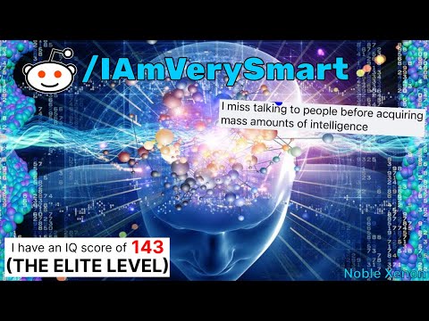 I HAVE AN ELITE IQ LEVEL! - r/IAmVerySmart (Best Reddit Posts)