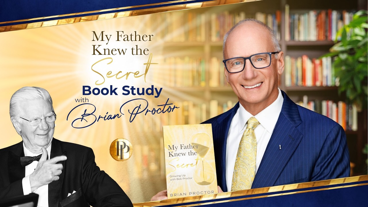 How Bob Proctor Lived the Secret (Through His Son’s Eyes)