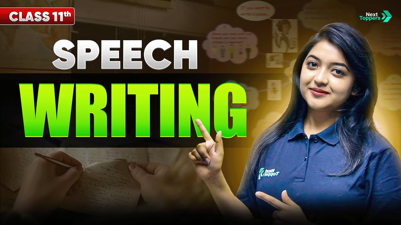 Mastering Speech Writing for Class 11 English: A Comprehensive Guide ...
