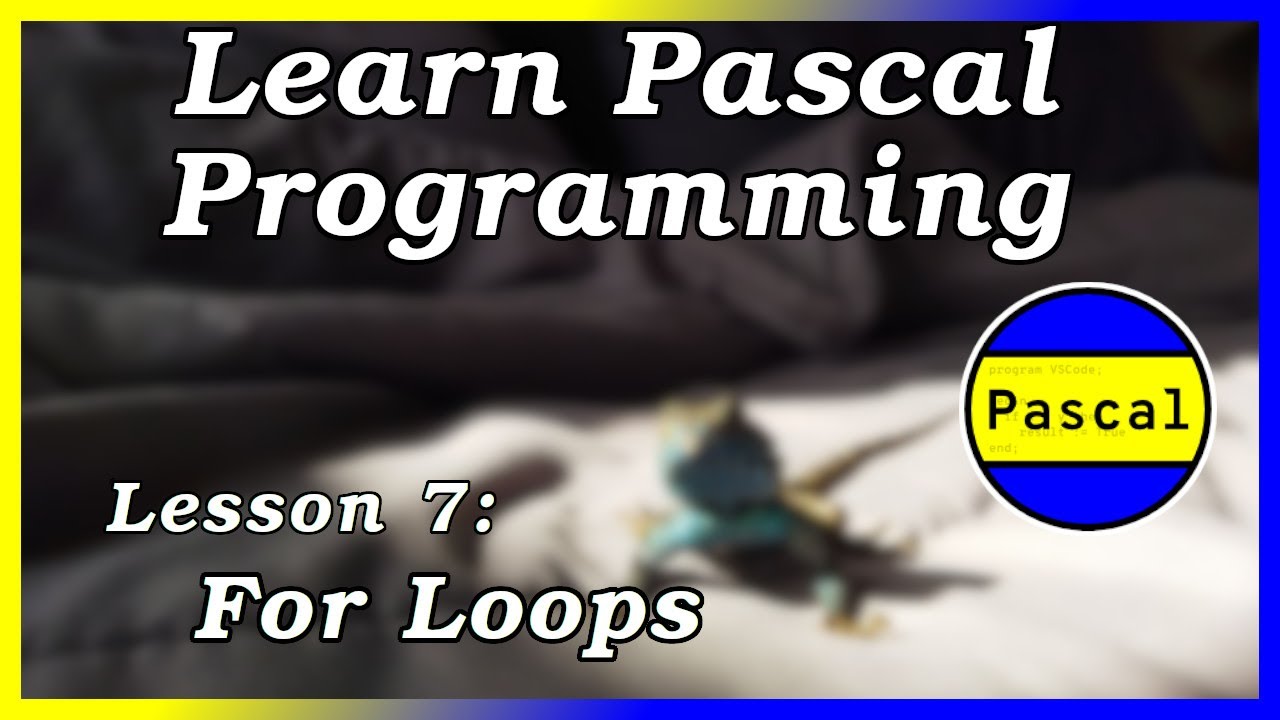 For Loops - Pascal Tutorial (Part 7)