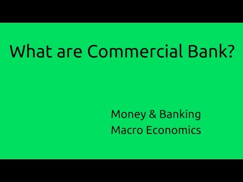 What are Commercial Bank | Budget | Money | Banking | CA CPT | CS & CMA Foundation | Class 11
