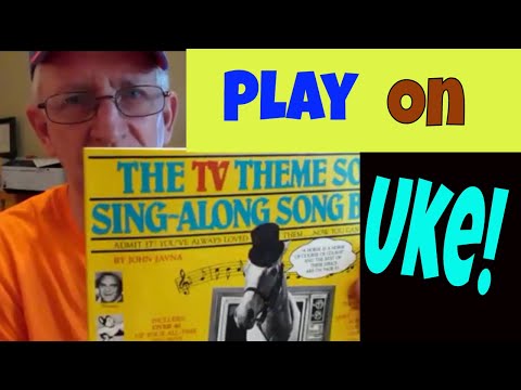 TV theme songs for ukulele. Where to find. How to play. Cool!