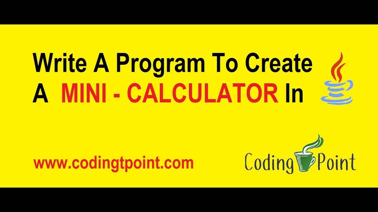 Java Programming - A Mini Calculator