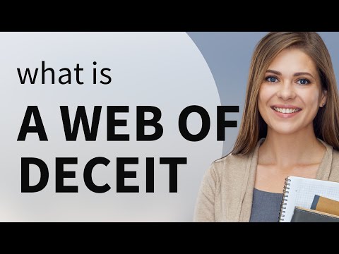 Understanding the Phrase "A Web of Deceit"