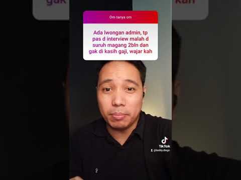 Pas interview malah disuruh magang 2 bulan dan gak di gaji. Wajar ?