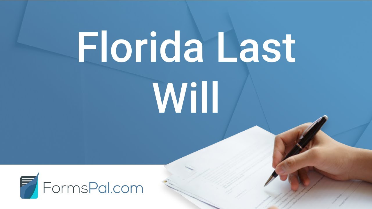 Florida Last Will and Testament - GUIDE