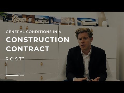Rost Architects Explains the General Conditions in a Construction Contract