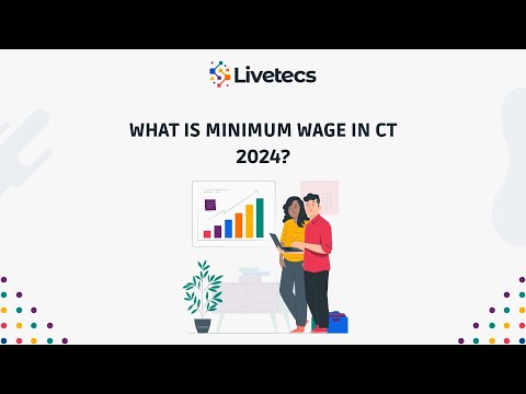 What is Minimum Wage in CT 2024 | Livetecs