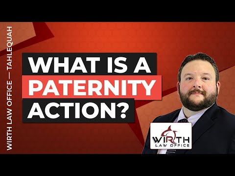 What is a Paternity Action?