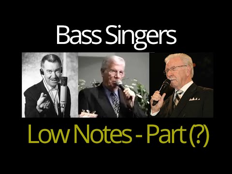 Bass Singers - Low Notes (Idk which part, part 2)