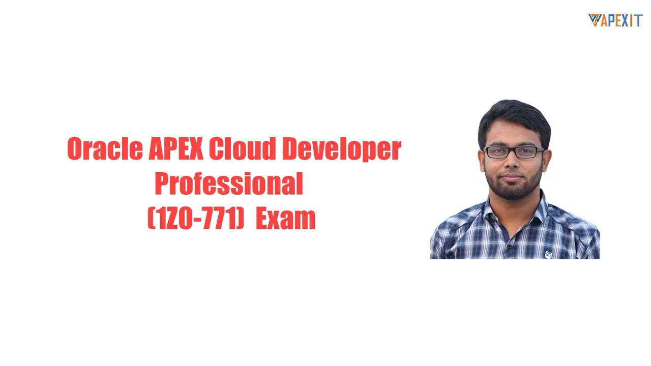 Exam 1Z0-771: Oracle APEX Cloud Developer Professional | Passed 94% on Nov-01-2025