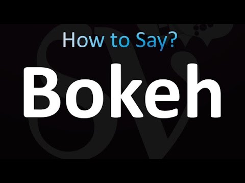 How to Pronounce Bokeh (Correctly!)