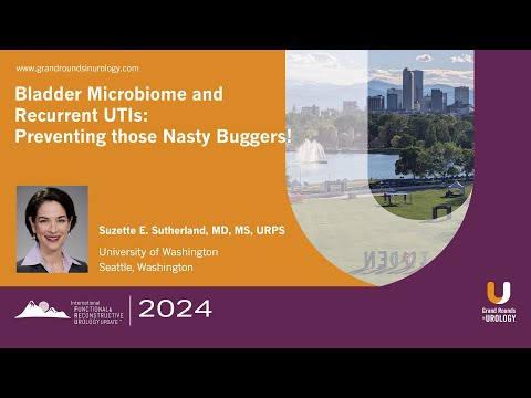 Bladder Microbiome and Recurrent UTIs: Preventing Those Nasty Buggers