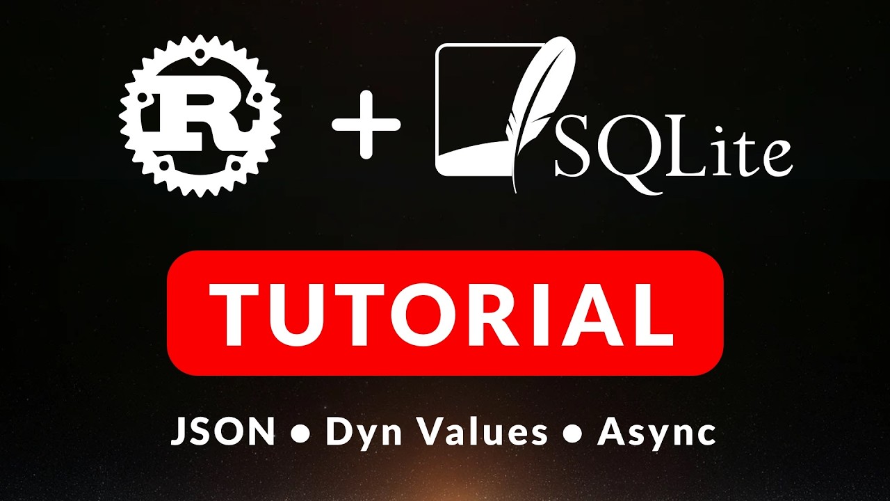 Rust + SQLite:  Complete Tutorial (Schema, CRUD, JSON & Async)