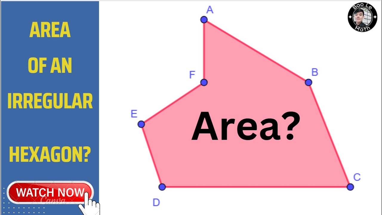 Geometry | Tricks to Calculate the Area of an Irregular Hexagon.