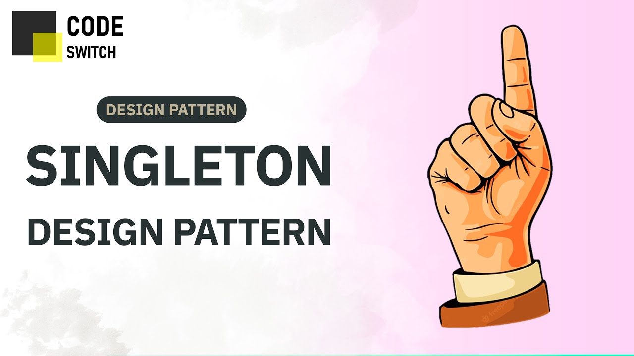 Singleton Design Pattern | The Design Patterns Series | CodeSwitch