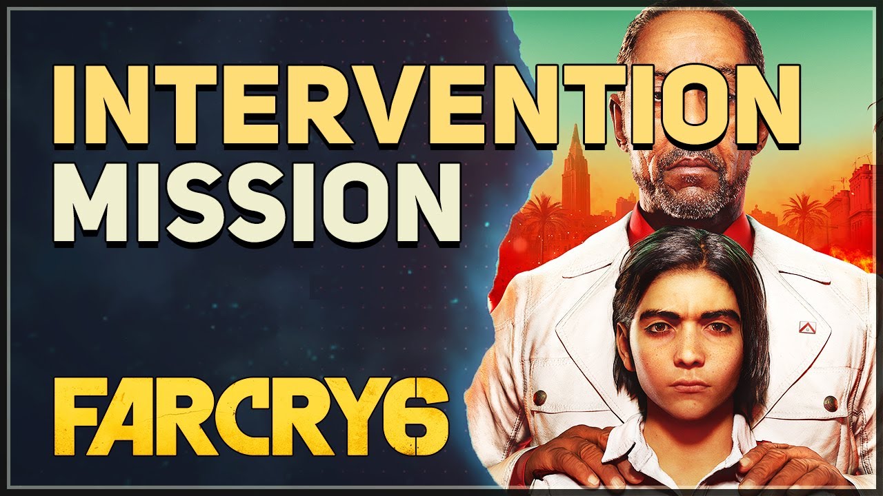 Intervention Far Cry 6