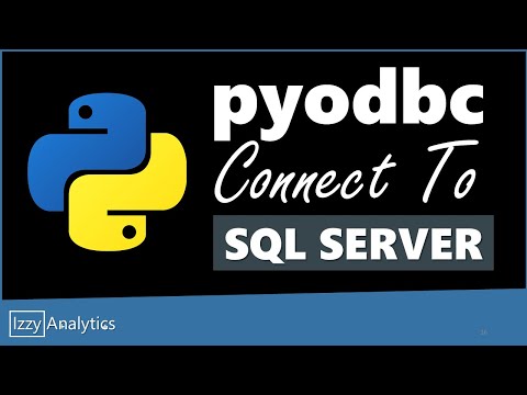 How to Connect to SQL Server with Python | pyodbc Library | Quick Start