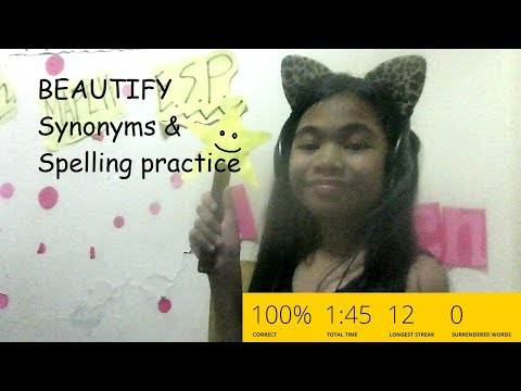 SPELLING BEE: BEAUTIFY SYNONYMS