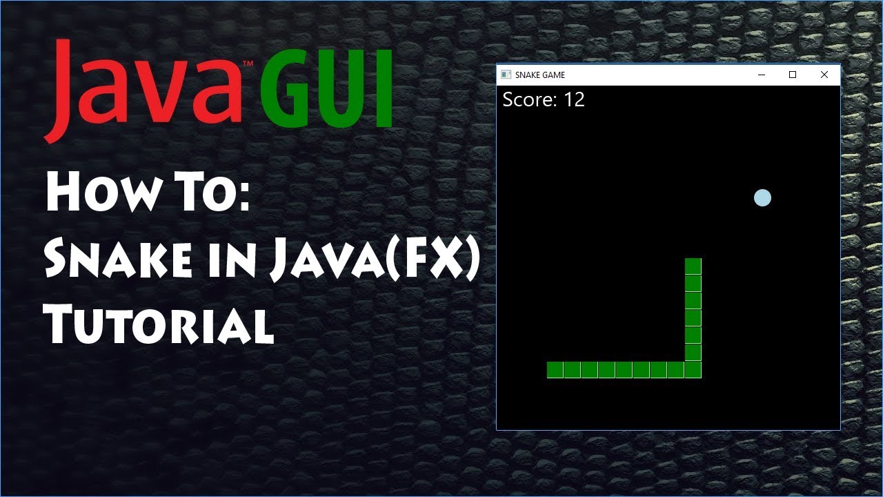 Programming Snake Game in Java (fx) Tutorial