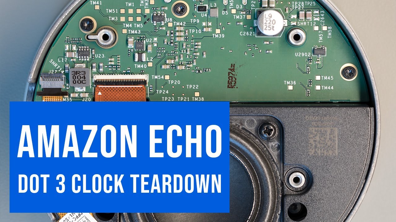 Amazon Echo Dot with Clock rev 3 Teardown