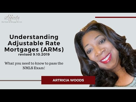 Passing the NMLS Exam - Understanding Adjustable Rate Mortgages (ARMs)