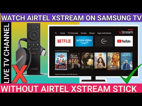 Watch Airtel Xstream on Samsung TV without Airtel Stick ⚡️How to watch Airtel Xstream in Samsung TV