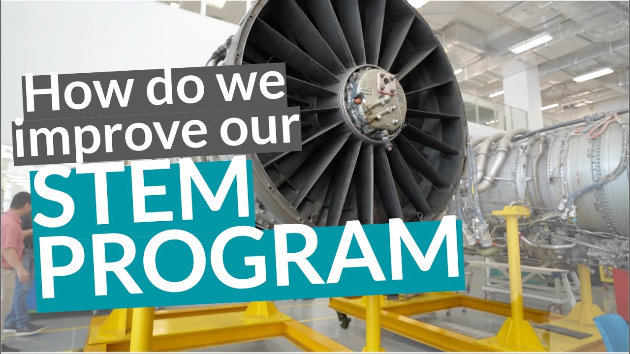 How Do We Improve Our STEM Program?