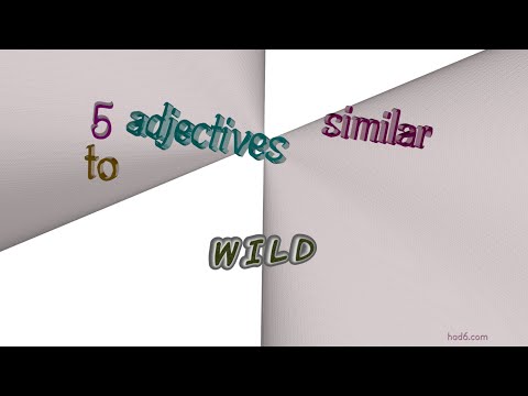 wild - 13 adjectives which are synonyms to wild (sentence examples)