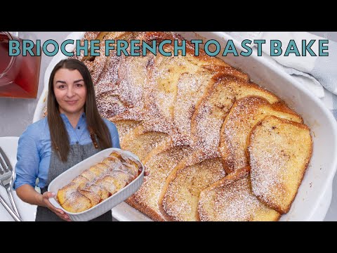 Brioche French Toast Bake