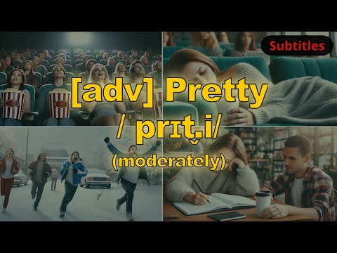 [adv] Pretty meaning (moderately) with 5 examples