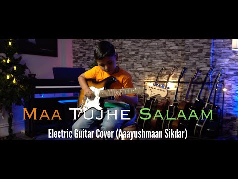Touching 'Maa Tujhe Salaam' Guitar Cover | A Tribute to Our Nation ๐ธ๐ฎ๐ณ| Aayushmaan Sikdar |