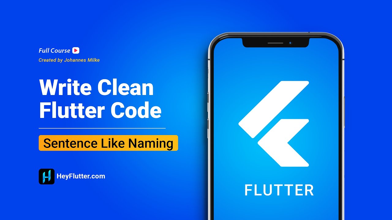 Write Clean Flutter Code - Sentence Like Naming