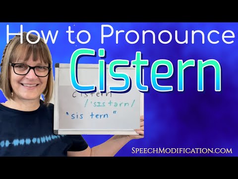 How to Pronounce Cistern
