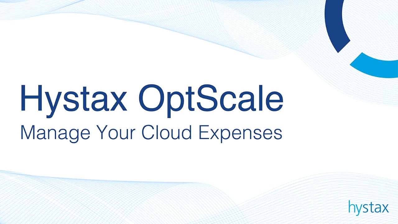 Hystax OptScale Hybrid Cloud Management Platform overview