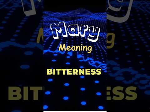 What does the name Mary mean?name of Mary