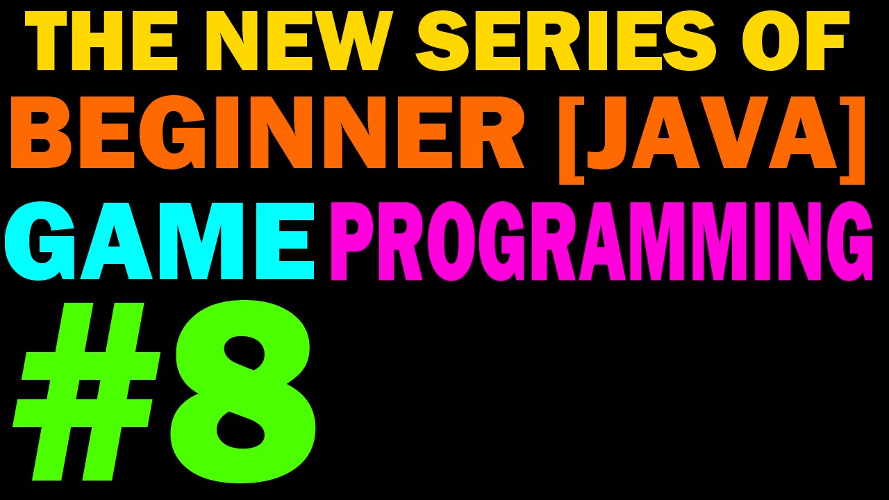 8 - Sprite Sheet - New Beginner 2D Game Programming