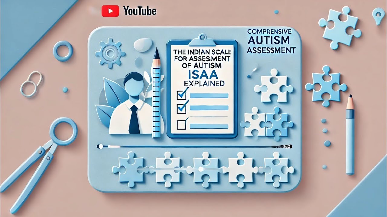 ISAA- AUTISM ASSESSMENT TOOL