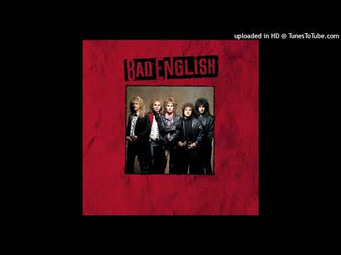 Bad English - Heaven Is A 4 Letter Word