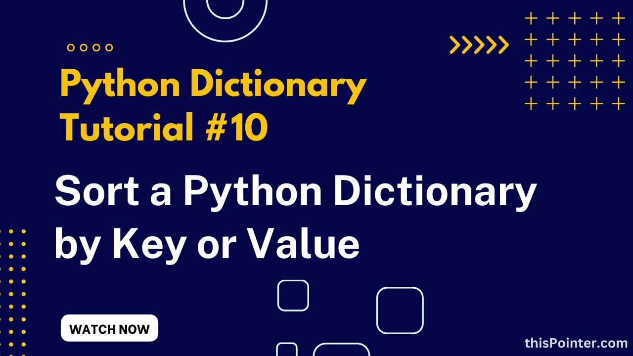 Sort a Dictionary by Key or Value in Python | Python Dictionary Tutorial #10