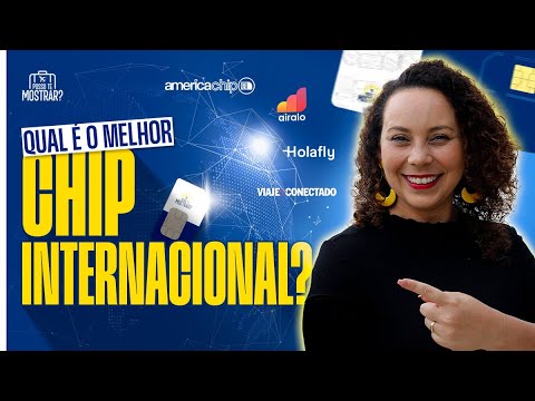 CHIP INTERNACIONAL DE CELULAR | Comparando Holafly, Airalo, America Chip e Viaje Conectado