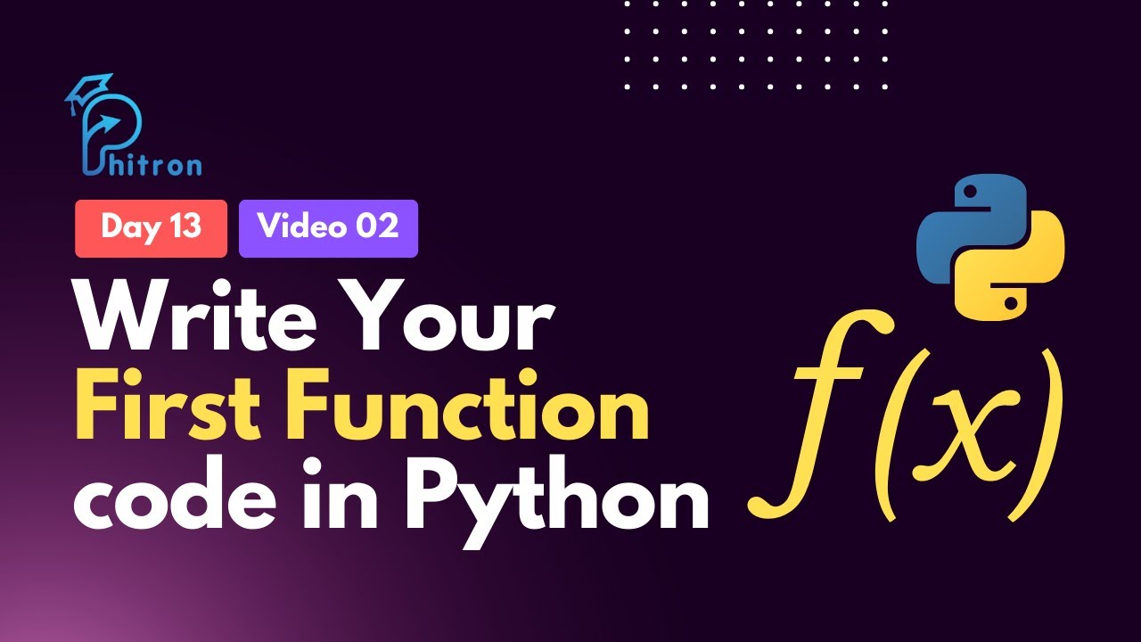 13.2 - Write Your First Function code in Python | Python Bangla Tutorial
