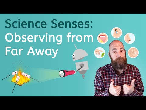 Science Senses: Observing from Far Away - Science for Kids!