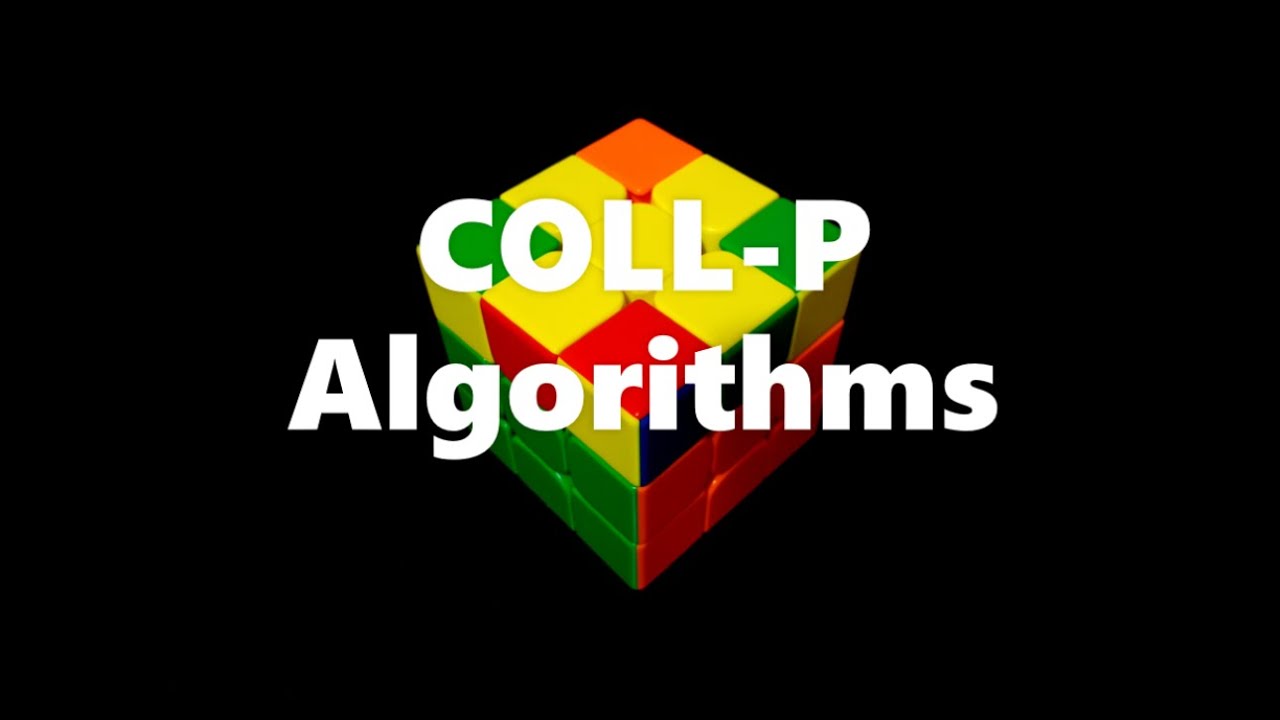 COLL-Pi Algorithms! (Full COLL Made Easy!)