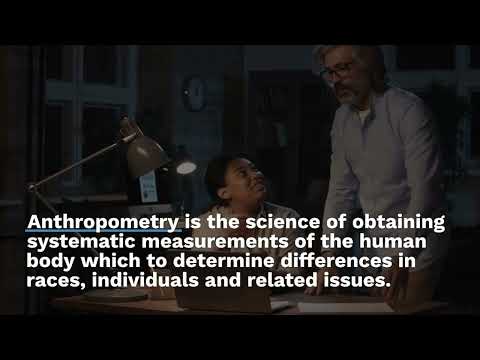 What is Anthropometry?
