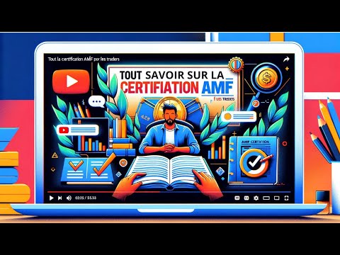 TOUT savoir sur La certification AMF pour les traders